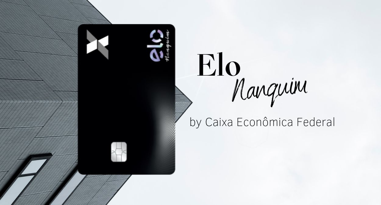Caixa Elo Nanquim: um excelente cartão de crédito Caixa Elo Nanquim: um excelente cartão de crédito